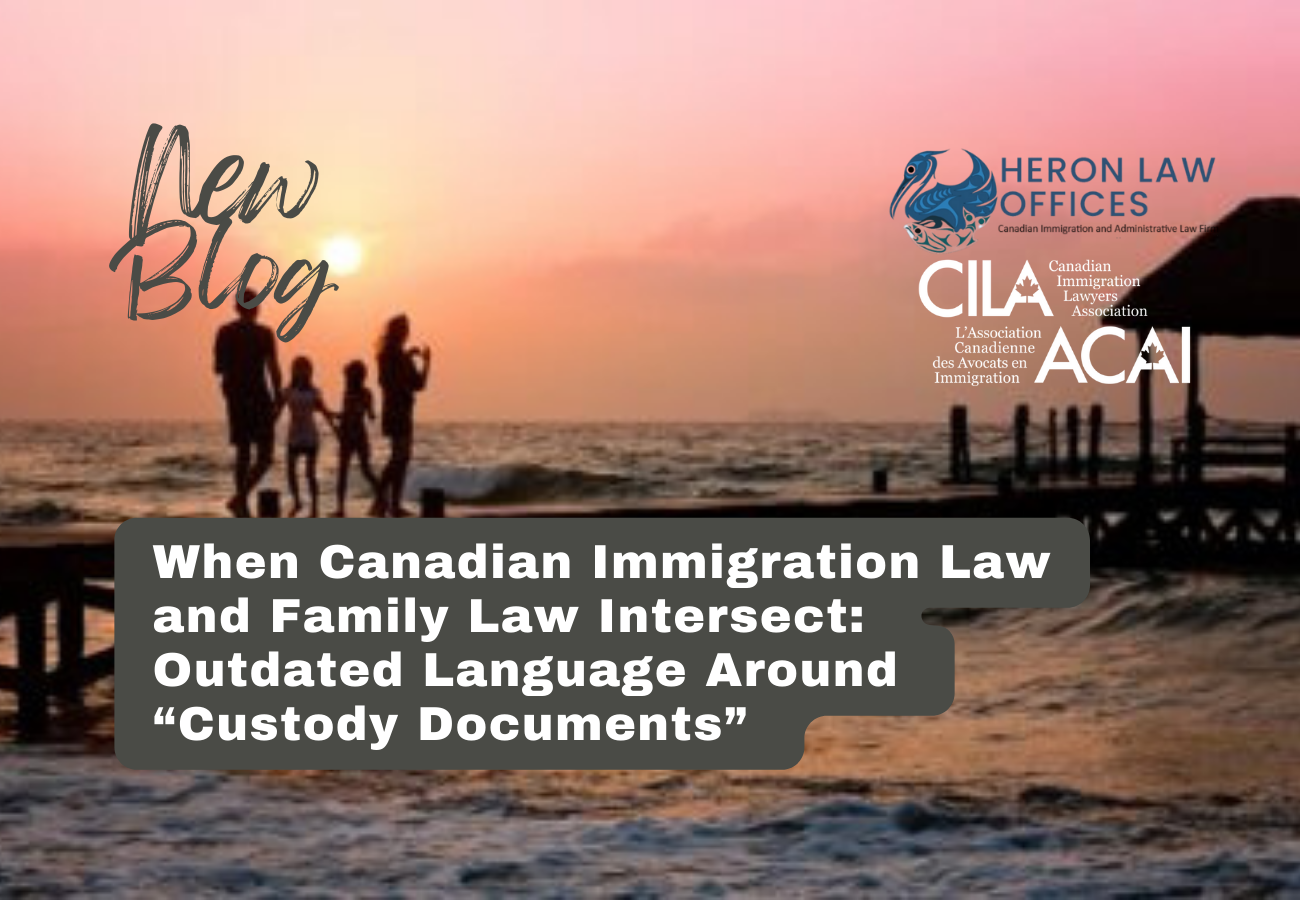 When Canadian Immigration Law and Family Law Intersect: Outdated ...