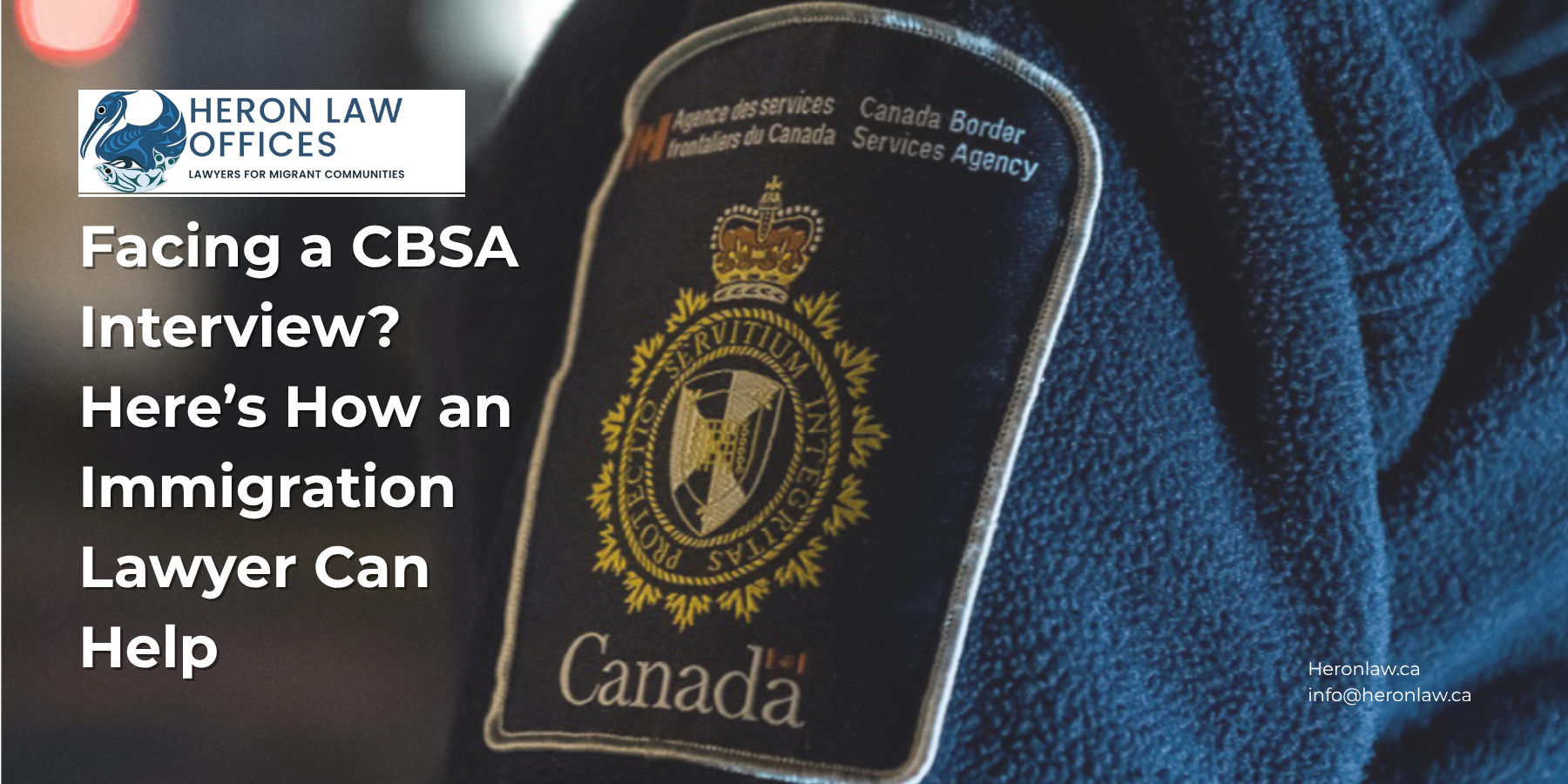 Facing a CBSA Interview? Here’s How an Immigration Lawyer Can Help ...