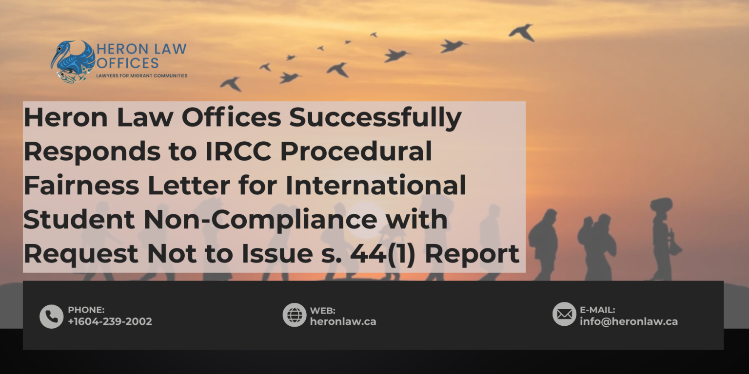Heron Law Offices Successfully Responds to IRCC Procedural Fairness ...