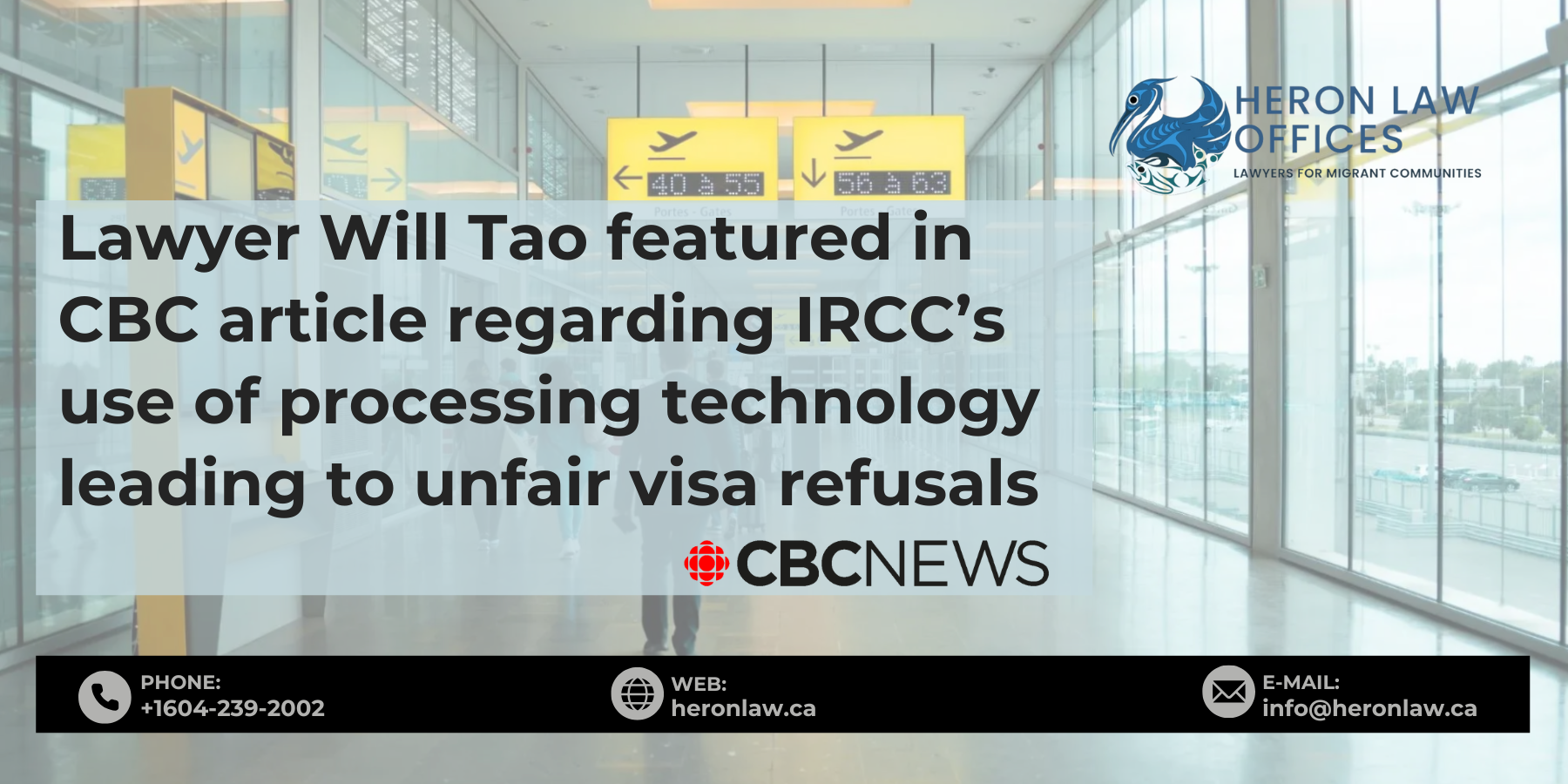 Heron Law Featured in CBC News on IRCC’s Use of Technology in ...