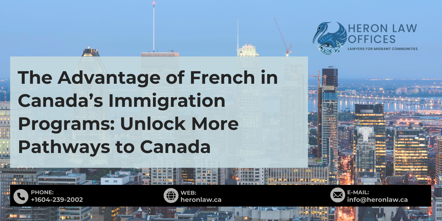 The Advantage of French in Canada’s Immigration Programs: Unlock More Pathways to Canada - Heron ...